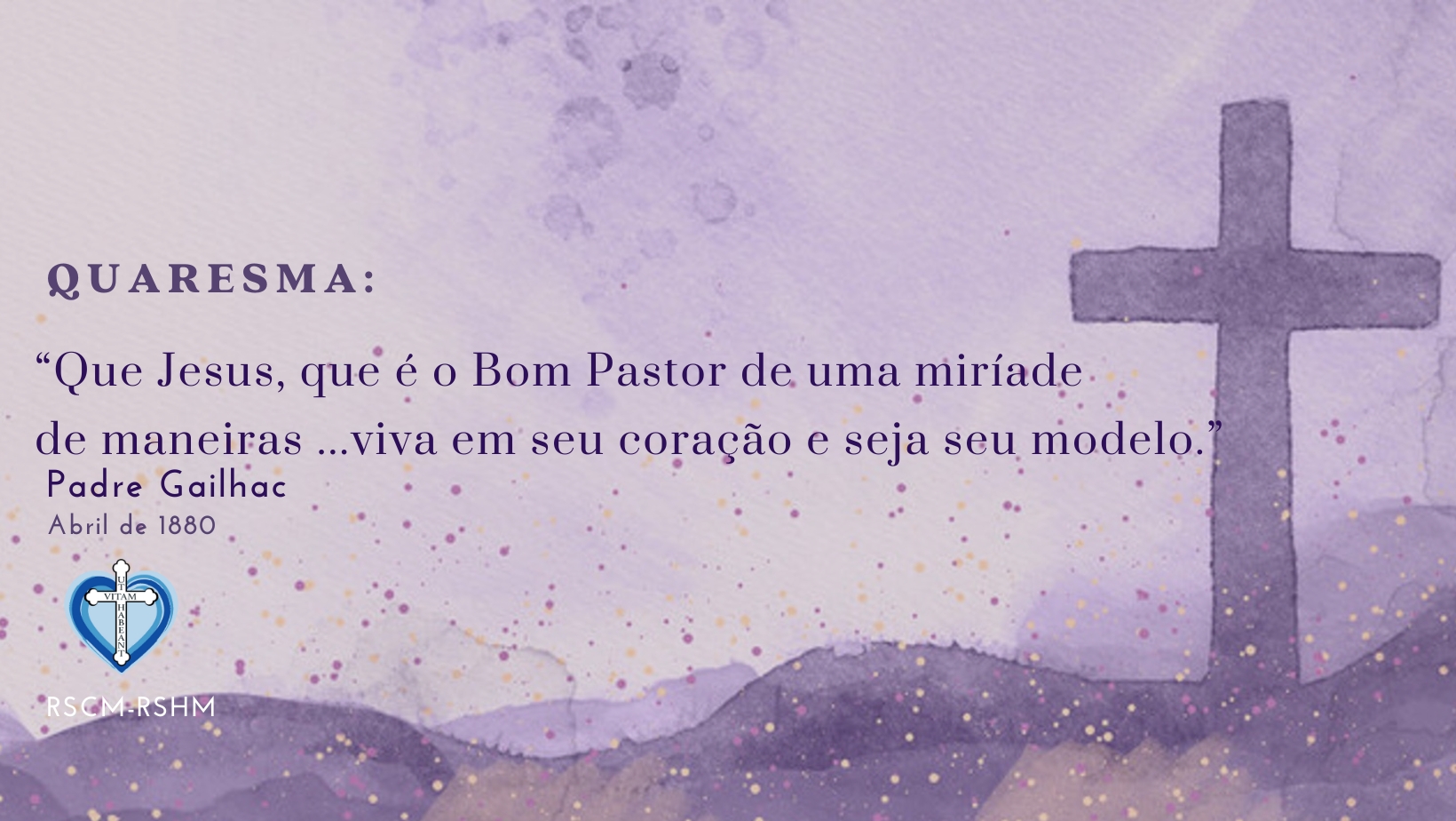 Primeiro domingo da Quaresma - Religious of the Sacred Heart of Mary